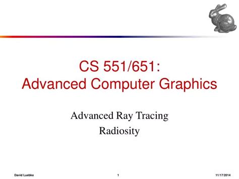 Ppt Cs 551651 Advanced Computer Graphics Powerpoint Presentation Free Download Id6739471
