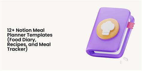 12 Notion Meal Planner Templates Food Diary Recipes And Meal Tracker