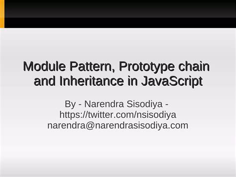 Javascript Prototype And Module Pattern Ppt