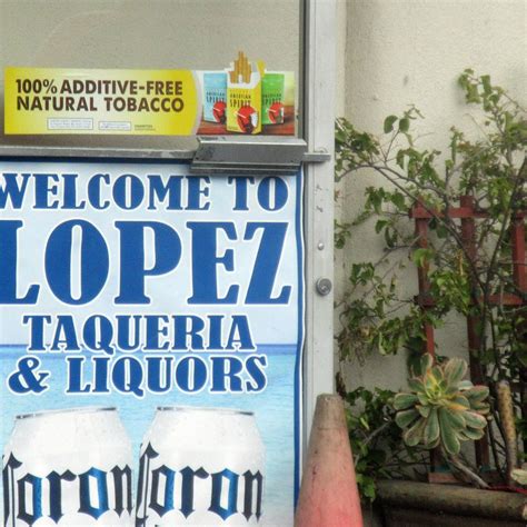 Lopez Taqueria And Liquor Monterey Restaurant Reviews Photos And Phone