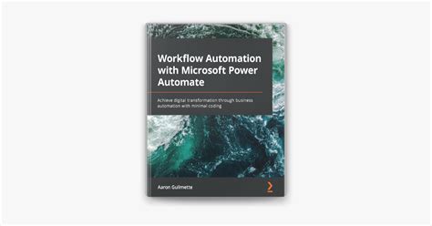 ‎workflow Automation With Microsoft Power Automate By Aaron Guilmette On Apple Books