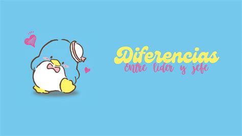 Diferencia entre Líder y Jefe Fatima Guadalupe Vega Hilario uDocz