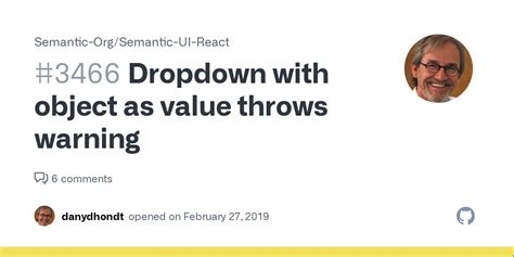 Dropdown With Object As Value Throws Warning · Issue 3466 · Semantic