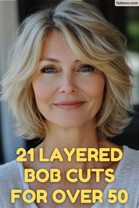 26 Best Layered Bob Hairstyles For Over 50 Artofit