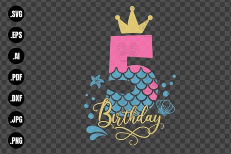 My 5th Birthday Mermaid Svg Mermaid Svg Graphic By 99siamvector