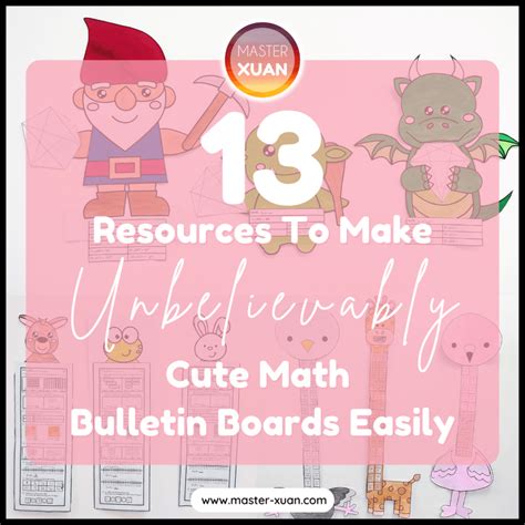 13 Resources To Make Unbelievably Cute Math Bulletin Boards Easily