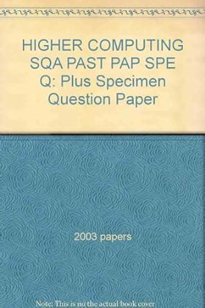 HIGHER COMPUTING SQA PAST PAP SPE Q SQA Past Papers In Higher Computing 2003 Papers Amazon