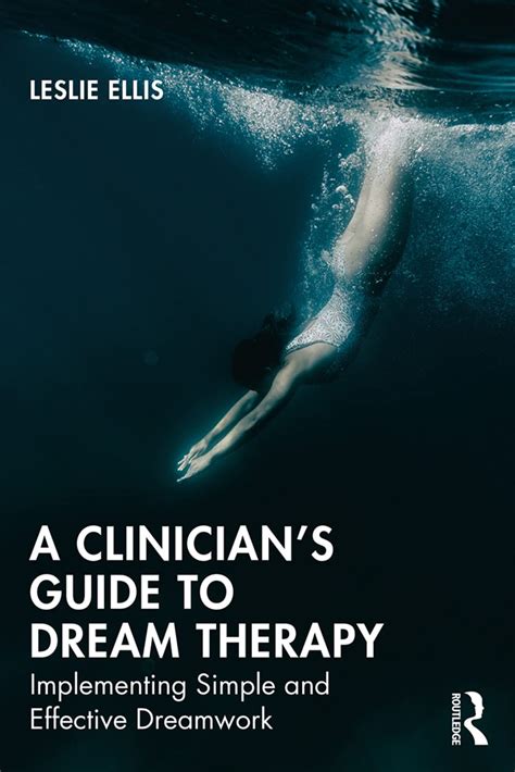 A Clinicians Guide To Dream Therapy
