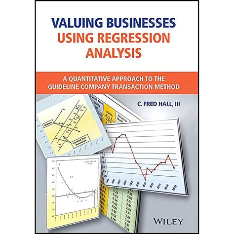قیمت و خرید کتاب Valuing Businesses Using Regression Analysis اثر C Fred Hall Iii انتشارات Wiley