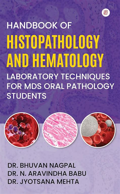 Buy Handbook Of Histopathology And Hematology Laboratory Techniques For M D S Oral Pathology