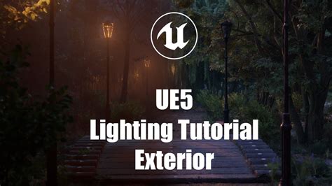 UE Lighting Tutorial Exterior YouTube
