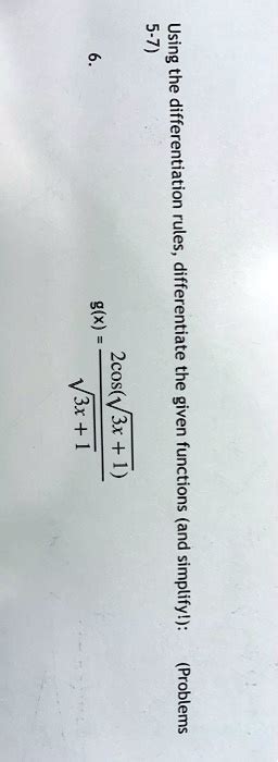 Using The Differentiation Rules Differentiate The Given Functions And