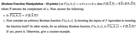 Solved Boolean Function Manipulation 10 Points Let F A