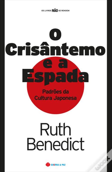 O Crisântemo E A Espada De Ruth Benedict Livro Wook