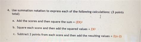 Solved Use Summation Notation To Express Each Of The Chegg