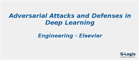 Survey Adversarial Attacks And Defenses In Deep Learning S Logix