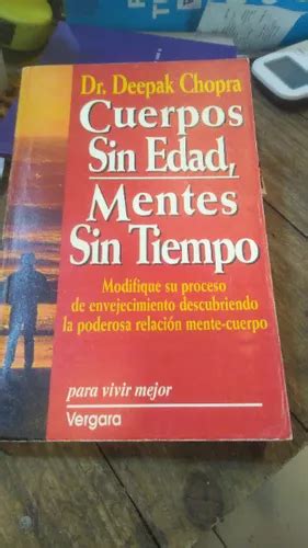 Cuerpos Sin Edad Mentes Sin Tiempo Chopra Deepak