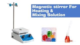 Magnetic Stirrer Principle Parts Types Uses Examples OFF