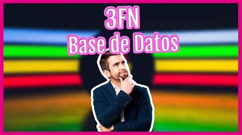 Tercera Forma Normal 3fn Bien Explicada Ejemplos Base De Datos