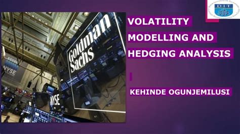 Volatility Modelling And Hedging Analysis Ppt
