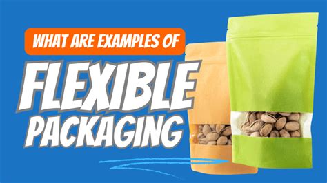What Are Examples Of Flexible Packaging Paladinid Llc Ask The Expert