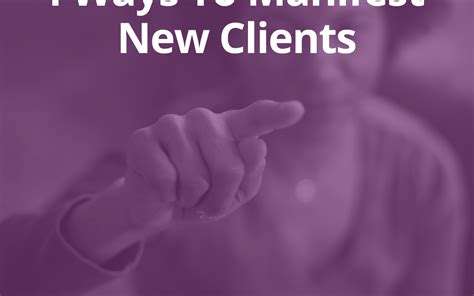 4 ways to manifest new clients virtual networkers