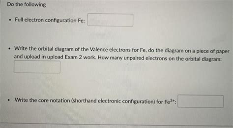 Solved Do The Following • Full Electron Configuration Fe •