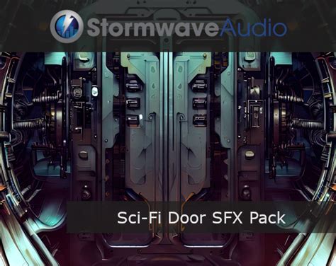 Sci Fi Door Sfx Pack By Stormwave Audio