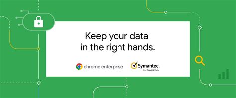 Prevent Data Loss With Chrome Enterprise And Symantec By Broadcom Ccoe
