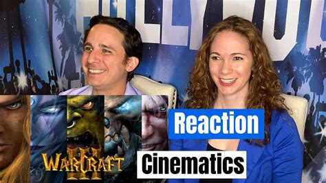 Warcraft All Cinematics Reaction YouTube