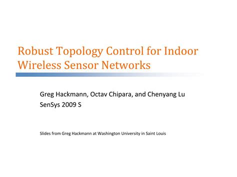 Ppt Robust Topology Control For Indoor Wireless Sensor Networks Powerpoint Presentation Id