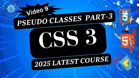 Css3 Selectors Part 3 Css Pseudo Classes Selectors Youtube