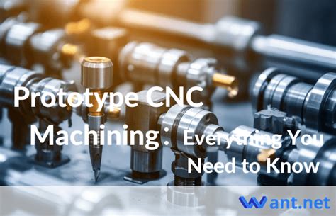 Prototype Cnc Machining Everything You Need To Know