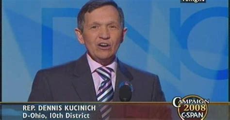Rep Dennis Kucinich 2008 Convention Speech C Rep Dennis Kucinich 2008 Convention Speech C