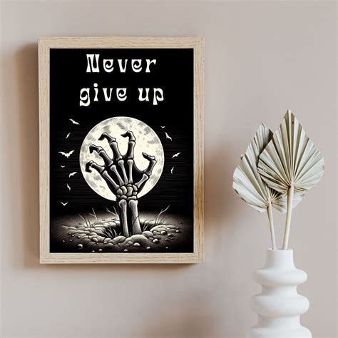 Never Give Up Printable Motivational Print Digital Download Funny