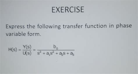 solved exercise express the following transfer function in