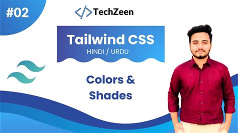 Tailwind Css Tutorial 02 Text And Background Colors With Shades 2024 Tailwindcss Youtube