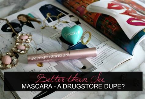 Too Faced Better Than Sex Mascara Dupe