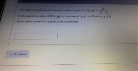 Solved The Harnonic Average Of 2 Numbers X And Y Is Glven By Chegg
