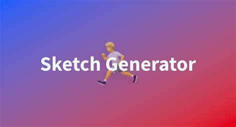 Sketch Generator A Hugging Face Space By Nandakumar1052