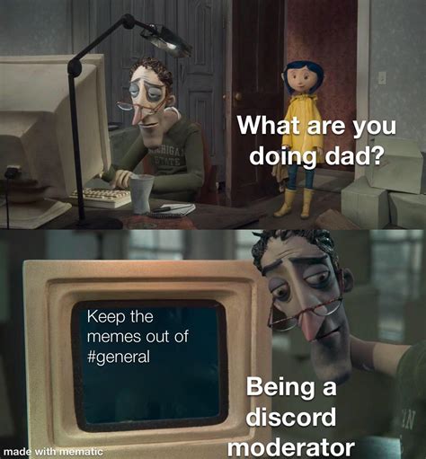 Guys Please Keep The Memes Out Of General Discord Mods Please Keep