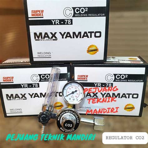 Regulator Las Co2 Max Yamato Regulator Gas Co2 Max Yamato Lazada