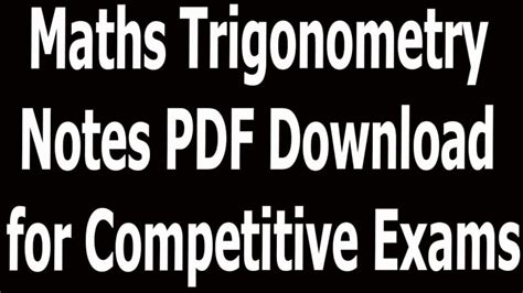 Maths Trigonometry Notes Pdf Download For Competitive Exams