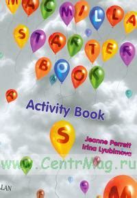 Macmillan Starter Book. Activity book.. ISBN: 978-0-230-02598-1 ...