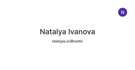 Natalya Ivanova — Teletype