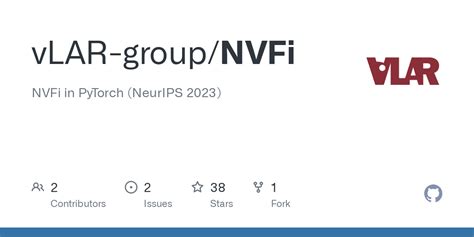 Github Vlar Groupnvfi Nvfi In Pytorch Neurips 2023