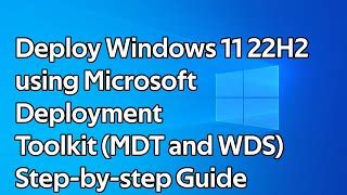 How To Deploy Windows H Microsoft Deployment Toolkit And Windows Deployment Services