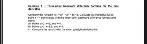 Solved Exercise 4 Three Point Backward Difference Formula