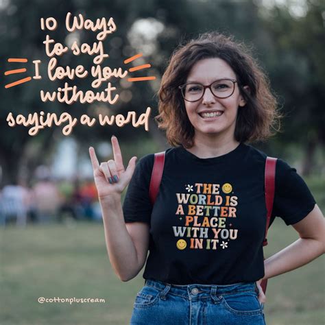 10 Ways To Say I Love You Without Saying A Word Cotton Plus Cream