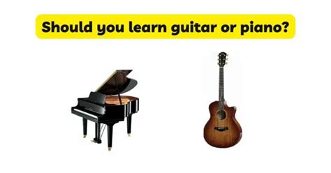 Should You Learn Guitar Or Piano All For Turntables